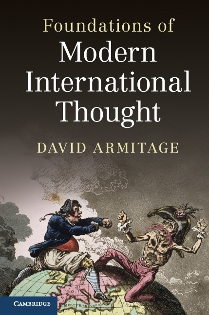 Foundations of Modern International Thought | David Armitage