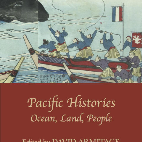 The Pacific and its Histories | David Armitage